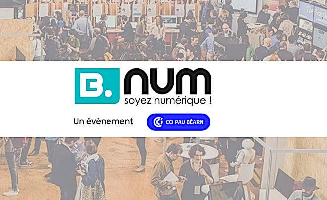 B.num, au cœur de la transition numérique des entreprises - PresseLib